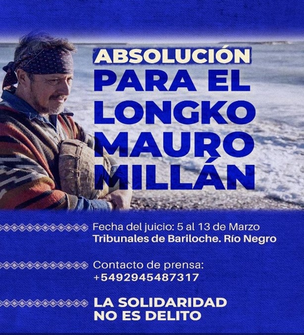 [Argentina] «La Solidaridad no es un delito”: El caso de Longko Mauro ...